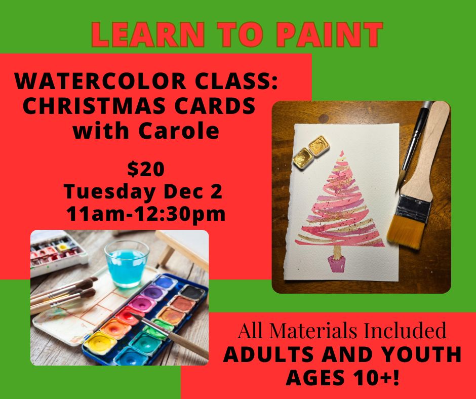 12.2 Watercolor Class: Christmas Cards with Carole - Jacksonville ...